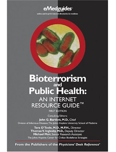 Bioterrorism and Public Health: An Internet Resource Guide: Bartlett ...