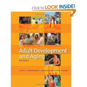 Adult Development and Aging 6th (sixth) edition: John C. Cavanaugh ...