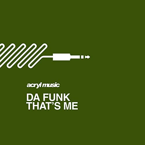 That's Me by Da Funk on Amazon Music - Amazon.com