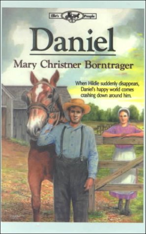 Amazon.com: Daniel: 9780786228591: Borntrager, Mary Christner: Books