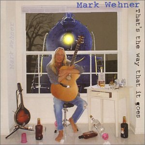 Wehner, Mark - That's the Way That It Goes - Amazon.com Music