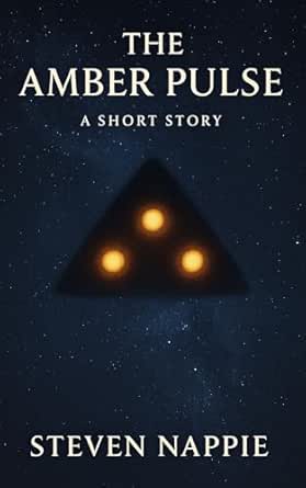 Amazon.com: THE AMBER PULSE eBook : Nappie, Steven: Kindle Store