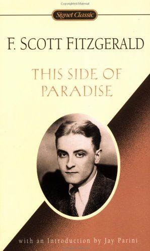 This Side of Paradise: Fitzgerald, F. Scott: 9780451526106: Amazon.com ...