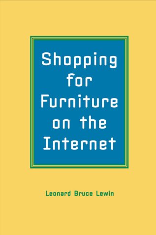 Shopping for Furniture on the Internet: Lewin, Leonard Bruce ...
