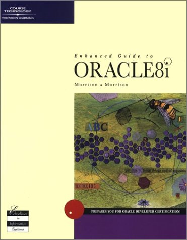 Amazon.com: Enhanced Guide to Oracle8i: 9780619035495: Morrison, Joline, Morrison, Michael: Books