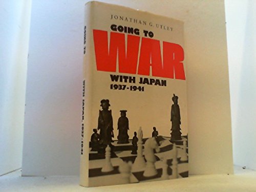 Amazon | Going to War With Japan, 1937-1941 | Utley, Jonathan G. | Japan