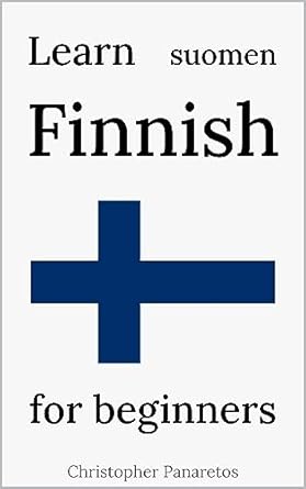 Learn Finnish: for beginners (Languages) eBook : Panaretos, Christopher ...