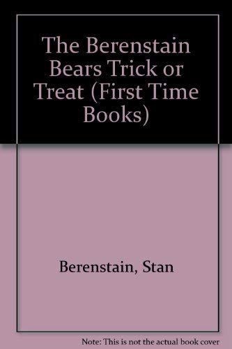 The Berenstain Bears Trick or Treat: Berenstain, Stan: 9780679900917 ...