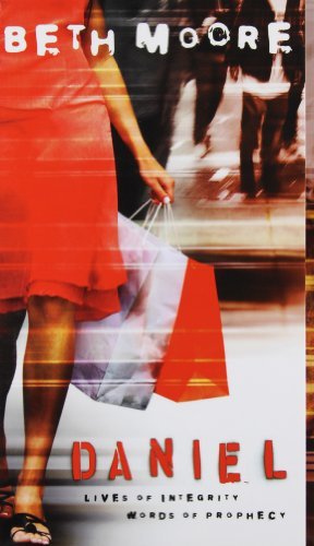 Amazon.com: By Beth Moore Beth Moore Daniel Lives of Integrity Words of ...