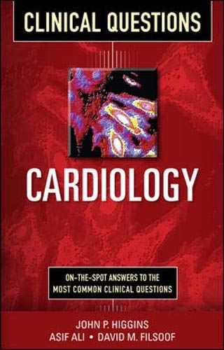 Cardiology Clinical Questions: Amazon.co.uk: Higgins, John, Ali, Asif ...