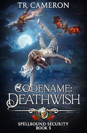 Amazon.com: Codename: Deathwish (Spellbound Security Book 3) eBook : Cameron, TR, Carr, Martha ...