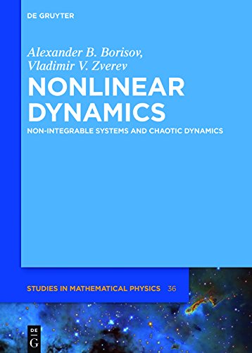 Nonlinear Dynamics: Non-Integrable Systems and Chaotic Dynamics (De ...