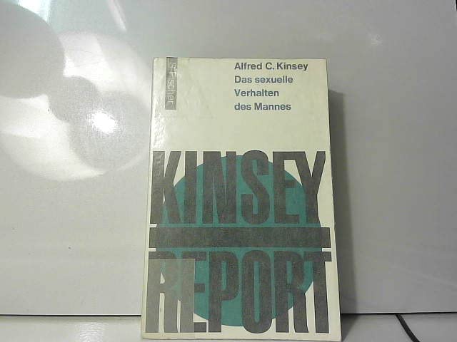 Das sexuelle Verhalten des Mannes. [Kinsey-Report]. : Amazon.de: Bücher