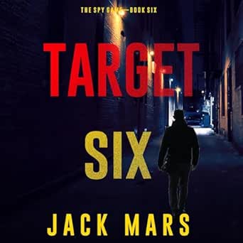 Amazon.com: Target Six: The Spy Game, Book #6 (Audible Audio Edition): Jack Mars, Logan Harper ...