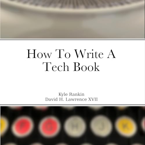 Amazon.com: How to Write a Tech Book (Audible Audio Edition): Kyle ...