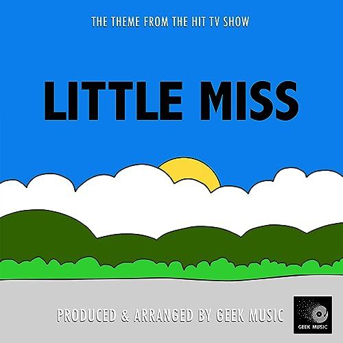 Play Little Miss Main Theme (From "Little Miss") by Geek Music on ...