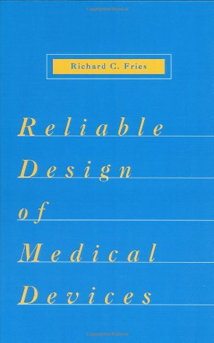 Reliable Design of Medical Devices: 9780824798437: Medicine & Health ...