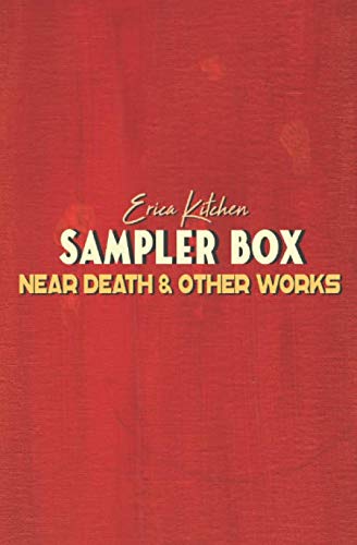 Amazon.com: Sampler Box: Near Death & Other Works: 9781692132316 ...