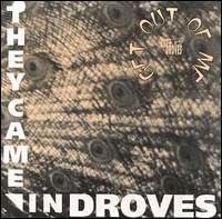 They Came in Droves - Get Out of Me - Amazon.com Music
