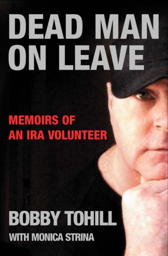 Dead Man on Leave: Amazon.co.uk: Tohill, Bobby, Strina, Monica ...