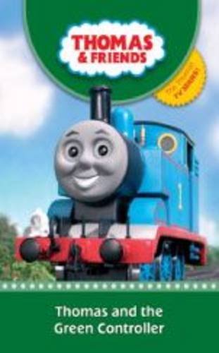 Thomas and the Green Controller (Thomas & Friends): n/a: 9780603565236 ...