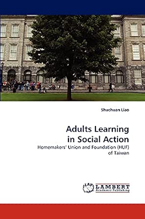 Adults Learning in Social Action: Homemakers? Union and Foundation (HUF ...