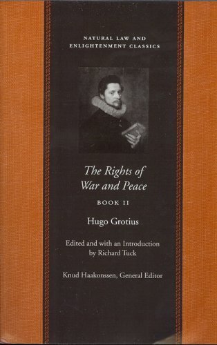 The Rights of War and Peace Vol2 (Natural Law and Enlightenment ...