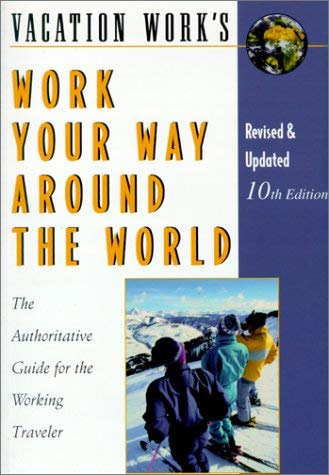 Work Your Way Around the World : Griffith, Susan: Amazon.co.uk: Books