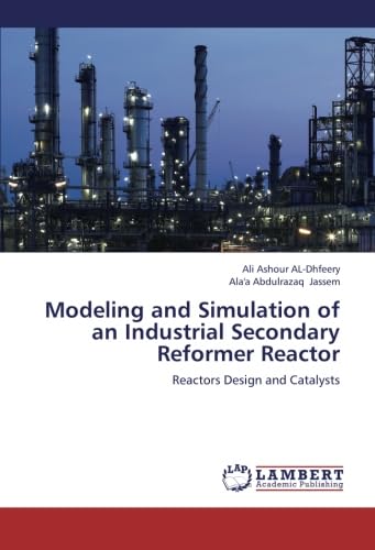 Amazon.com: Modeling and Simulation of an Industrial Secondary Reformer ...