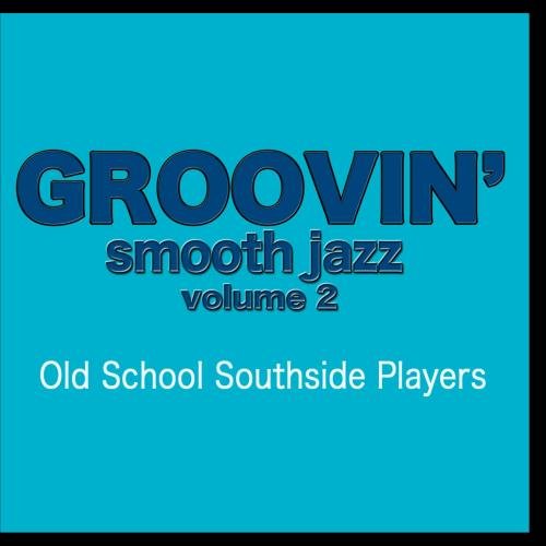 Groovin' Smooth Jazz volume 2 - Amazon.com Music
