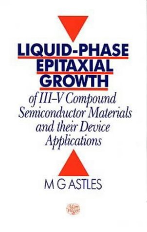 Liquid-Phase Epitaxial Growth of III-V Compound Semiconductor Materials ...