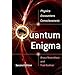 Quantum Enigma: Physics Encounters Consciousness: Rosenblum, Bruce, Kuttner, Fred: 9780195175592 ...