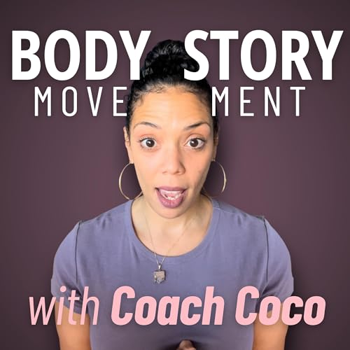 Amazon.com: The Body Story Movement with Coach Coco : Coco Benitez: Audible Books & Originals