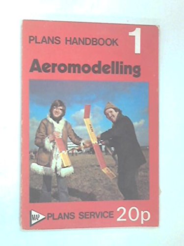 Plans Handbook: Aeromodelling and Radio Control No. 1: unknown author ...