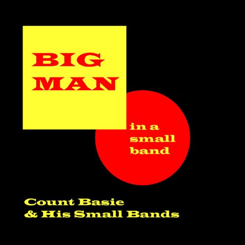 Amazon Music Count Basie And His Small Bands Big Man In A Small Band amazon-music-count-basie-and-his-small-bands-big-man-in-a-small-band