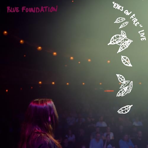 Eyes on Fire (Live at The Royal Danish Theatre, Copenhagen, 2024) by ...