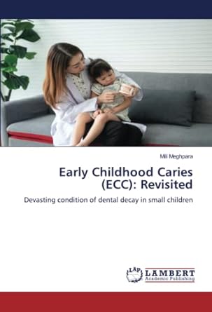 Early Childhood Caries (ECC): Revisited : Amazon.in: Books
