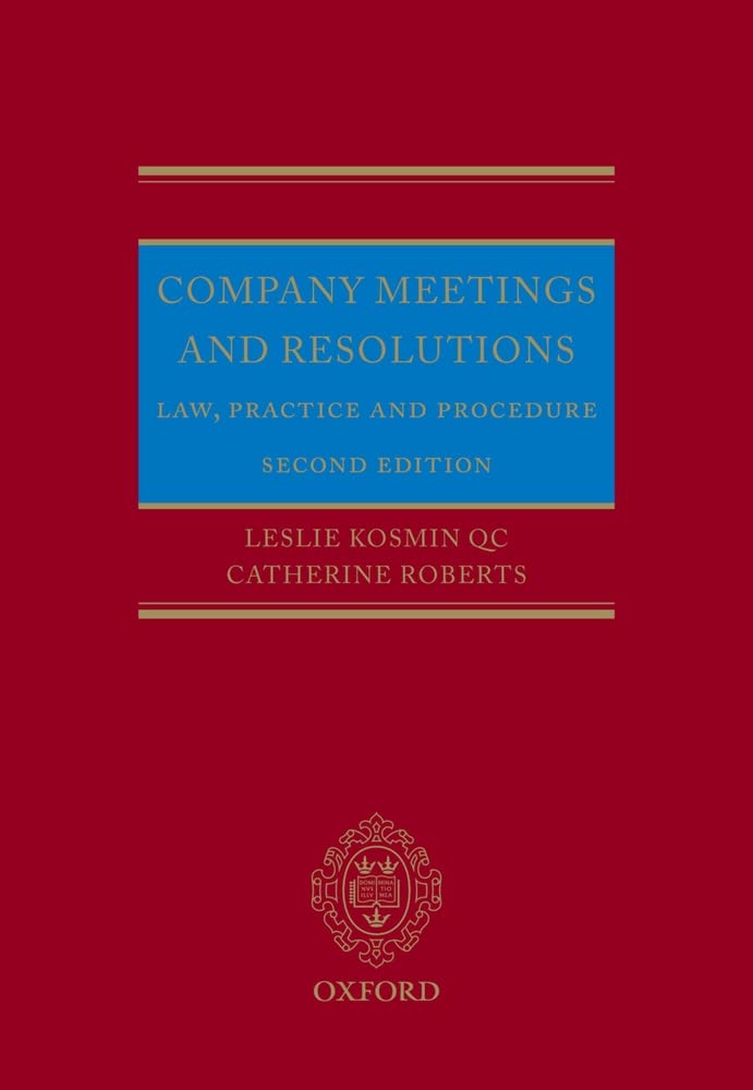 Company Meetings and Resolutions: Law, Practice, and Procedure: Kosmin ...