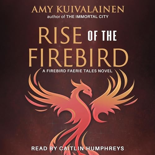 Amazon.com: Rise of the Firebird: The Firebird Faerie Tales, Book 3 (Audible Audio Edition): Amy ...