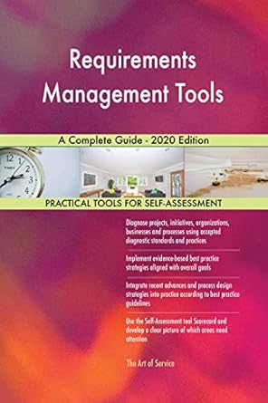 Requirements Management Tools A Complete Guide - 2020 Edition (English ...