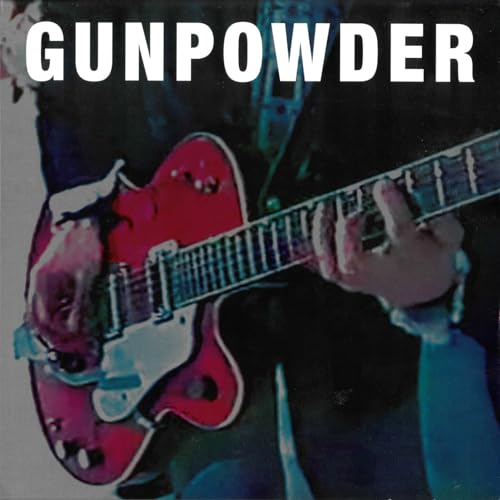 Play Gunpowder by Gunpowder on Amazon Music