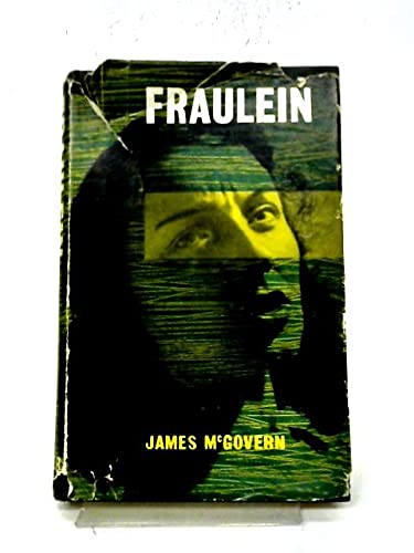 Fraulein: Amazon.co.uk: McGovern, James: Books