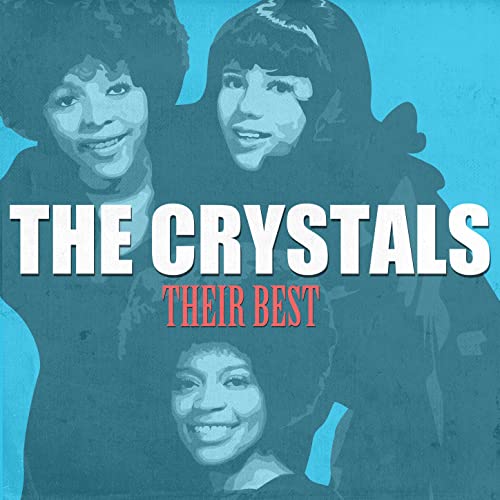 Play Their Best (Rerecorded) by The Crystals on Amazon Music Unlimited