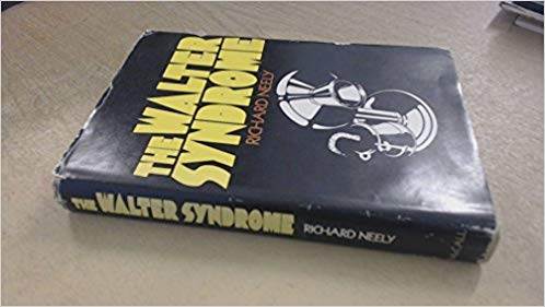 THE WALTER SYNDROME: Richard Neely: Amazon.com: Books