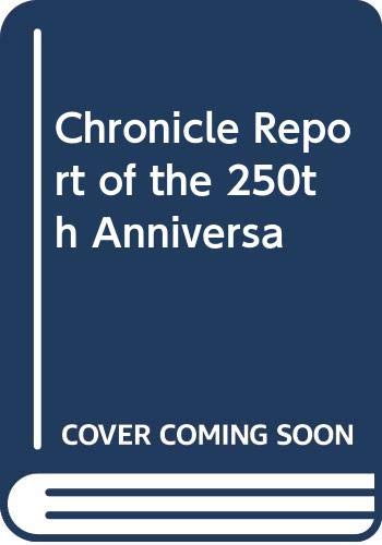 Amazon.in: Buy Chronicle Report of the 250th Anniversa Book Online at ...