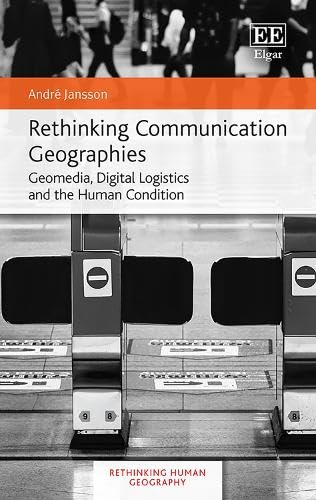 Amazon.com: Rethinking Communication Geographies: Geomedia, Digital Logistics and the Human ...