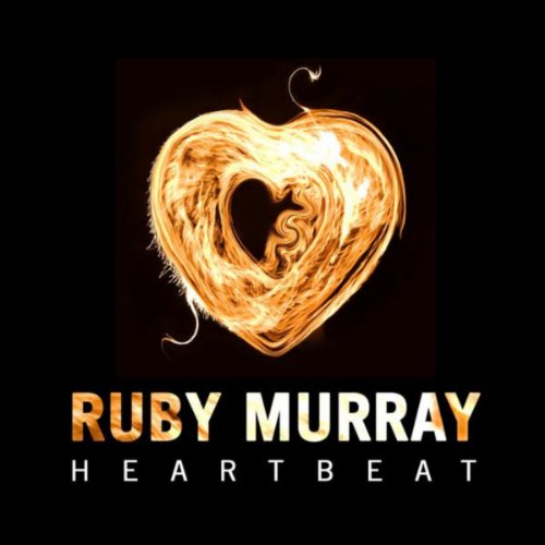 Spiele Heartbeat von Ruby Murray auf Amazon Music ab