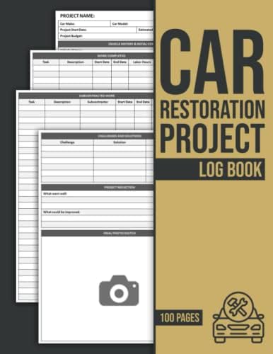 Car Restoration Project Log Book: Track and Record Vehicle Restoring ...