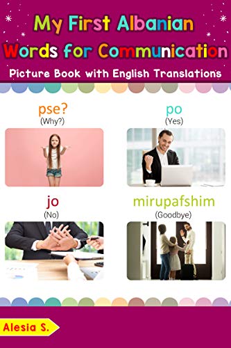 My First Albanian Words for Communication Picture Book with English ...