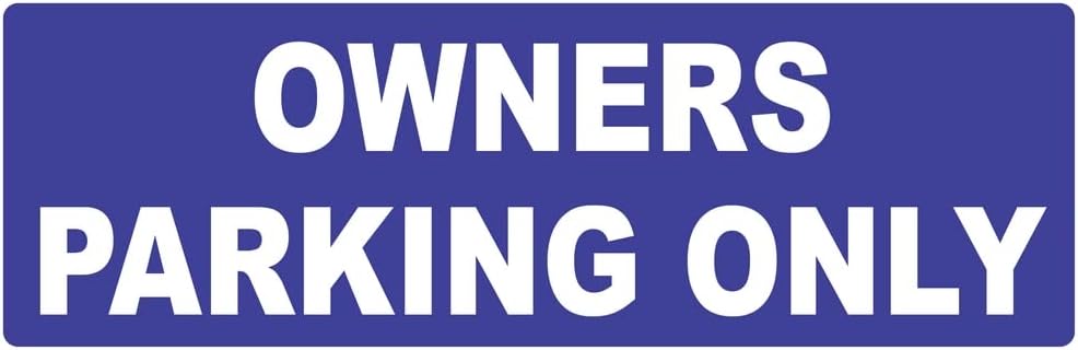 VAAIMAI Owners Parking Only Foam Board Sticker Sign Board 12X4 Inch ...